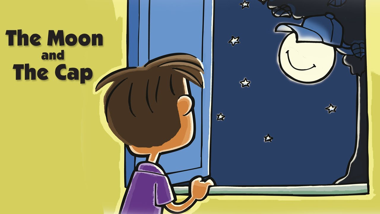 The Moon and the Cap - Videos in Levels